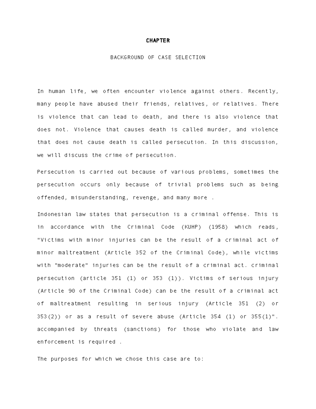 Criminal Law - Class A - Task 1 - CHAPTER BACKGROUND OF CASE SELECTION ...