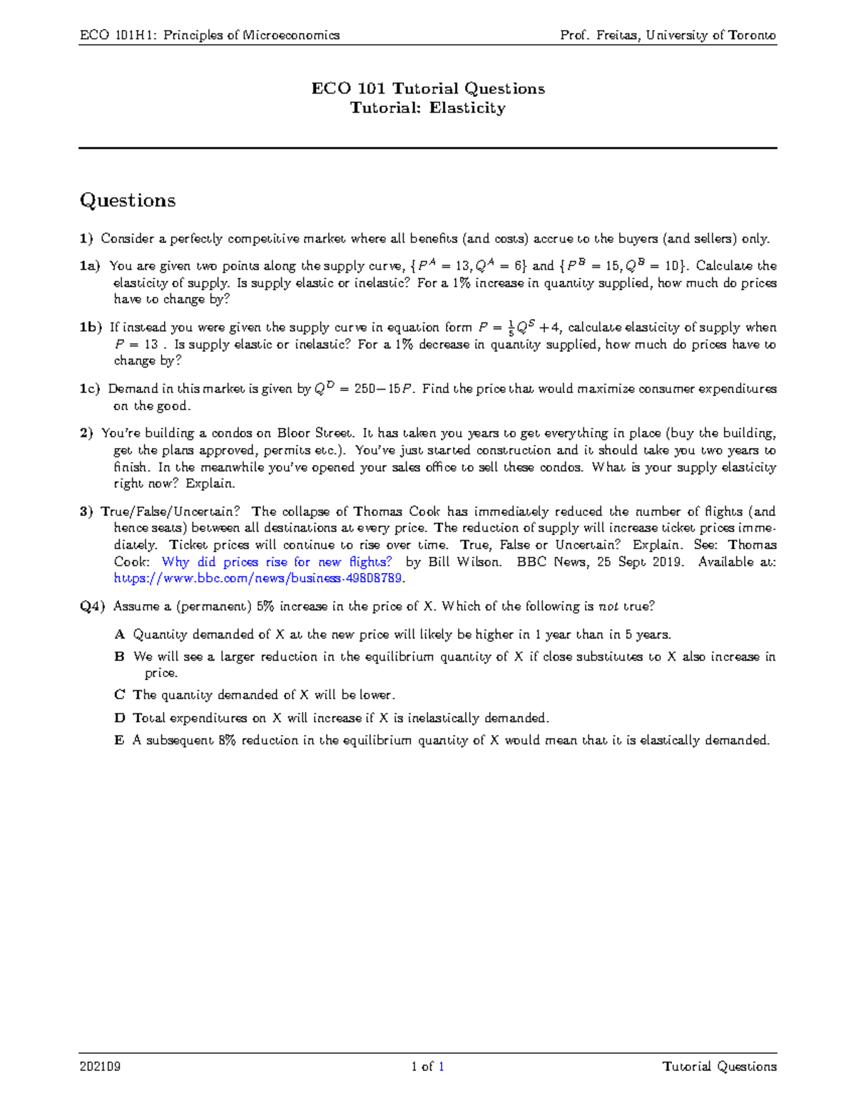 4 ECO101 Tutorial questions Elasticity - ECO 101H1: Principles of Microeconomics Prof. Freitas ...