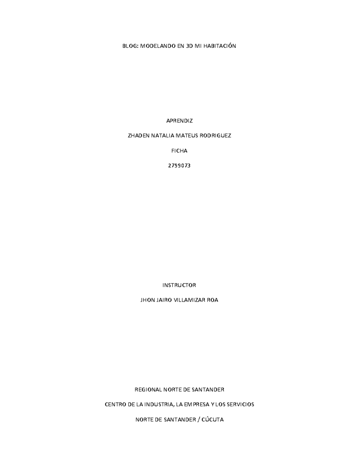 BLOG Modelando EN 3D MI Habitación - BLOG: MODELANDO EN 3D MI HABITACI”N APRENDIZ ZHADEN NATALIA ...