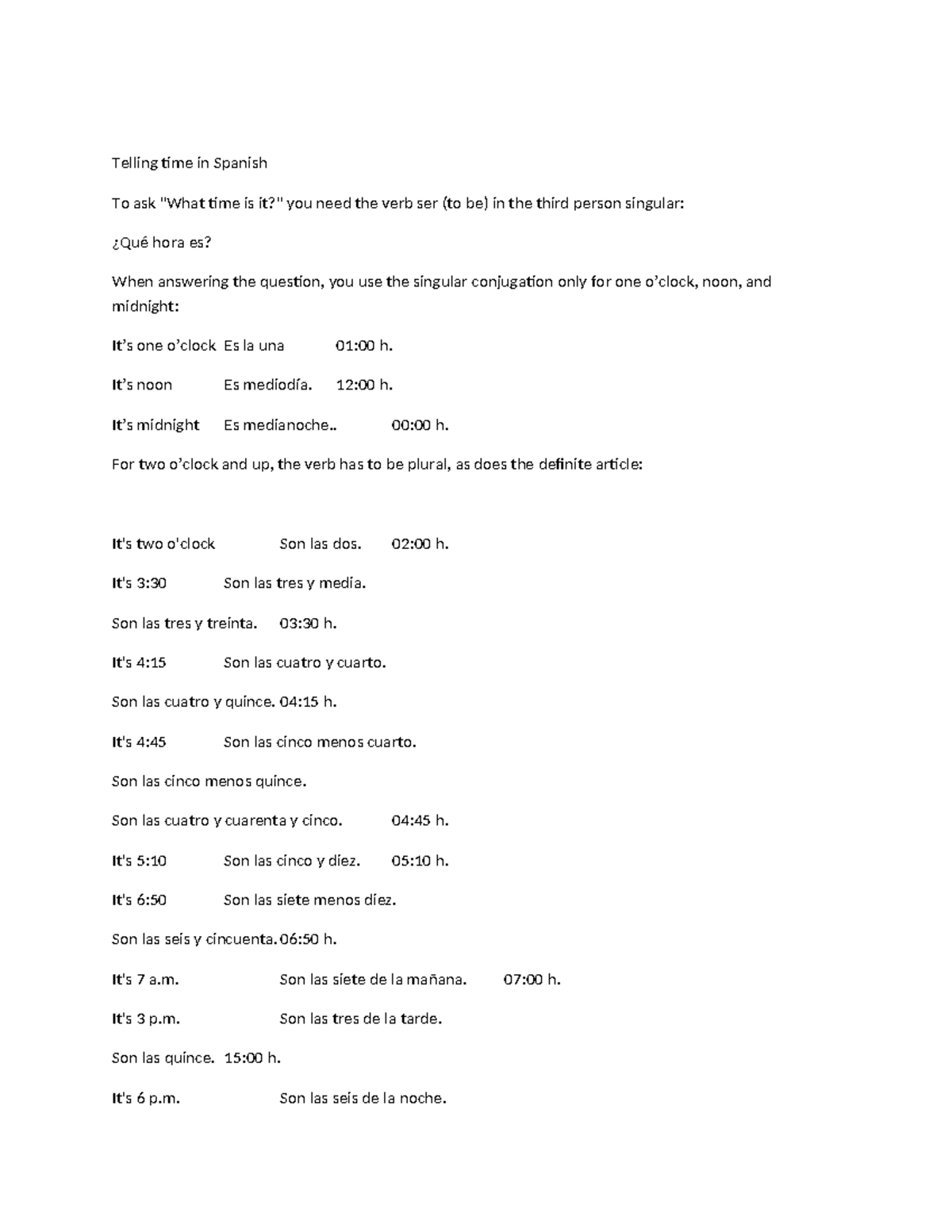 Telling Time in Spanish - Telling time in Spanish To ask "What time is ...