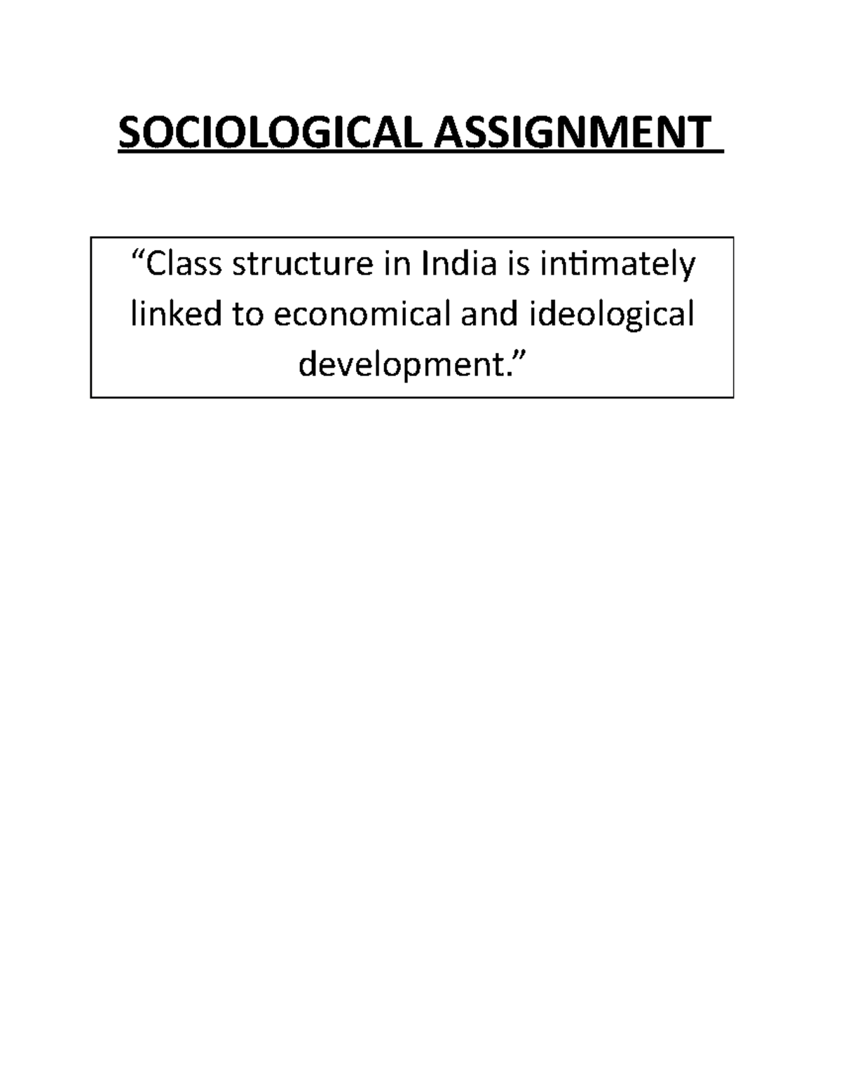 Class Daniel Thorner and Satish Deshpande 'Class structure in India is ...