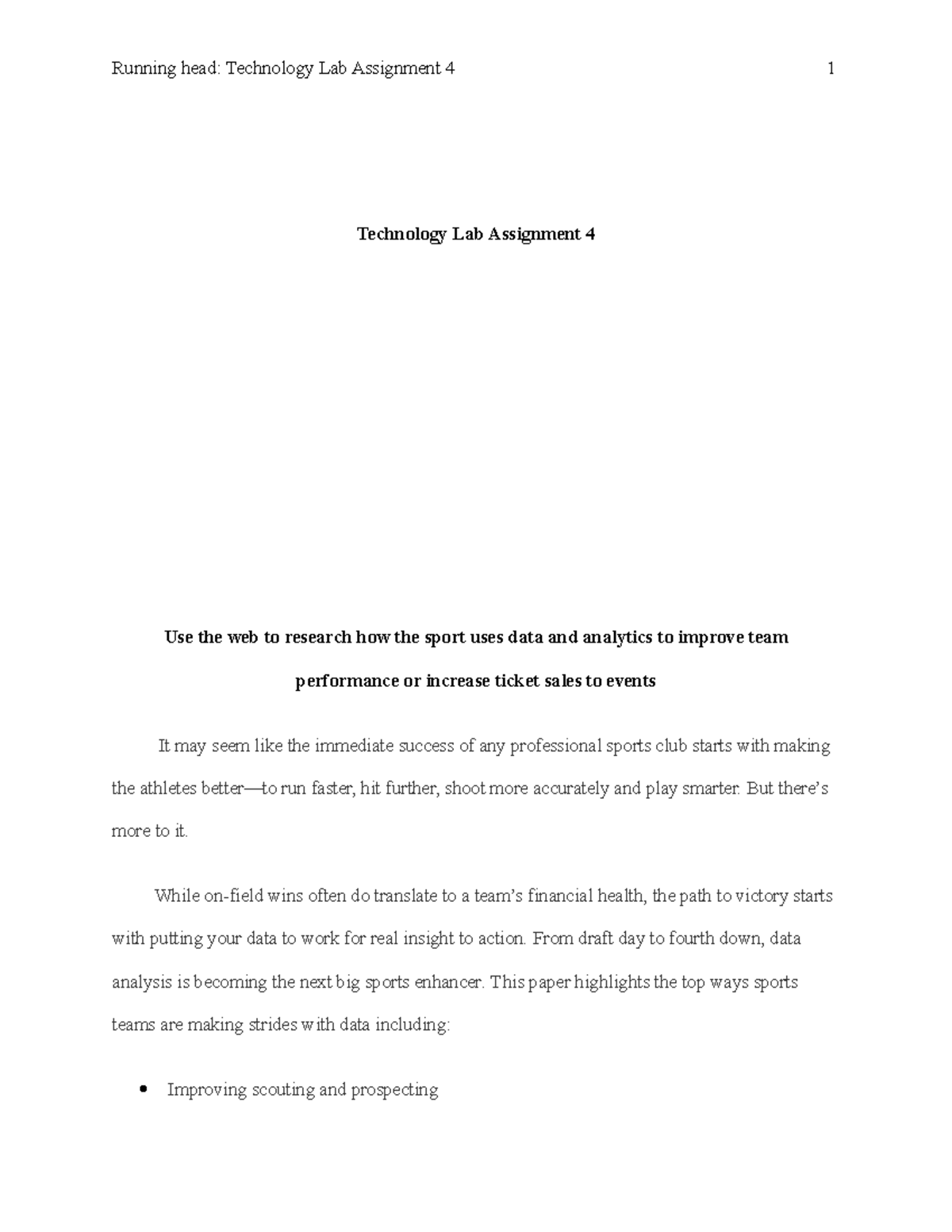 MGMT 701 - Tech Lab 4 - Excel sheet - Running head: Technology Lab Assignment 4 1 Technology Lab ...