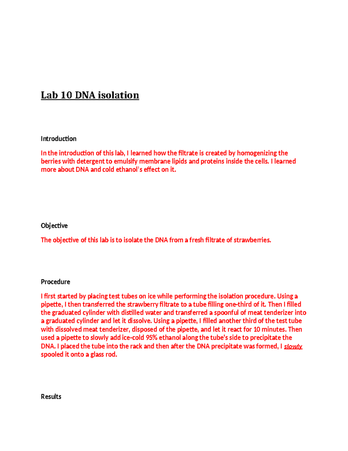 Lab 10 DNA isolation Report - Lab 10 DNA isolation Introduction In the introduction of this lab ...