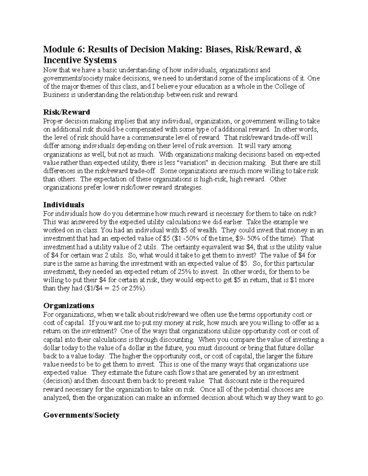 Module 6 Reading - Module 6: Results of Decision Making: Biases, Risk/Reward, & Incentive - Studocu