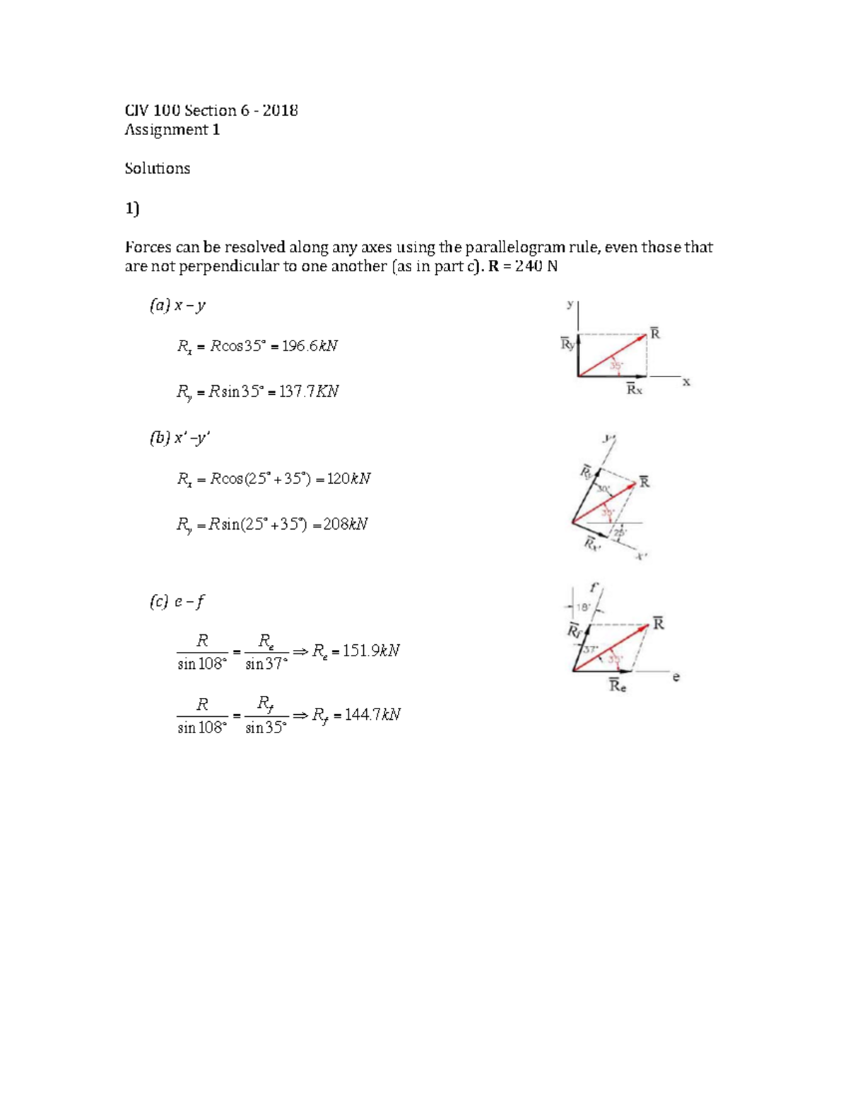 2018 Assignment 1Solutions - CIV 100 Section 6 - 2018 Assignment 1 Solutions 1) Forces can be ...