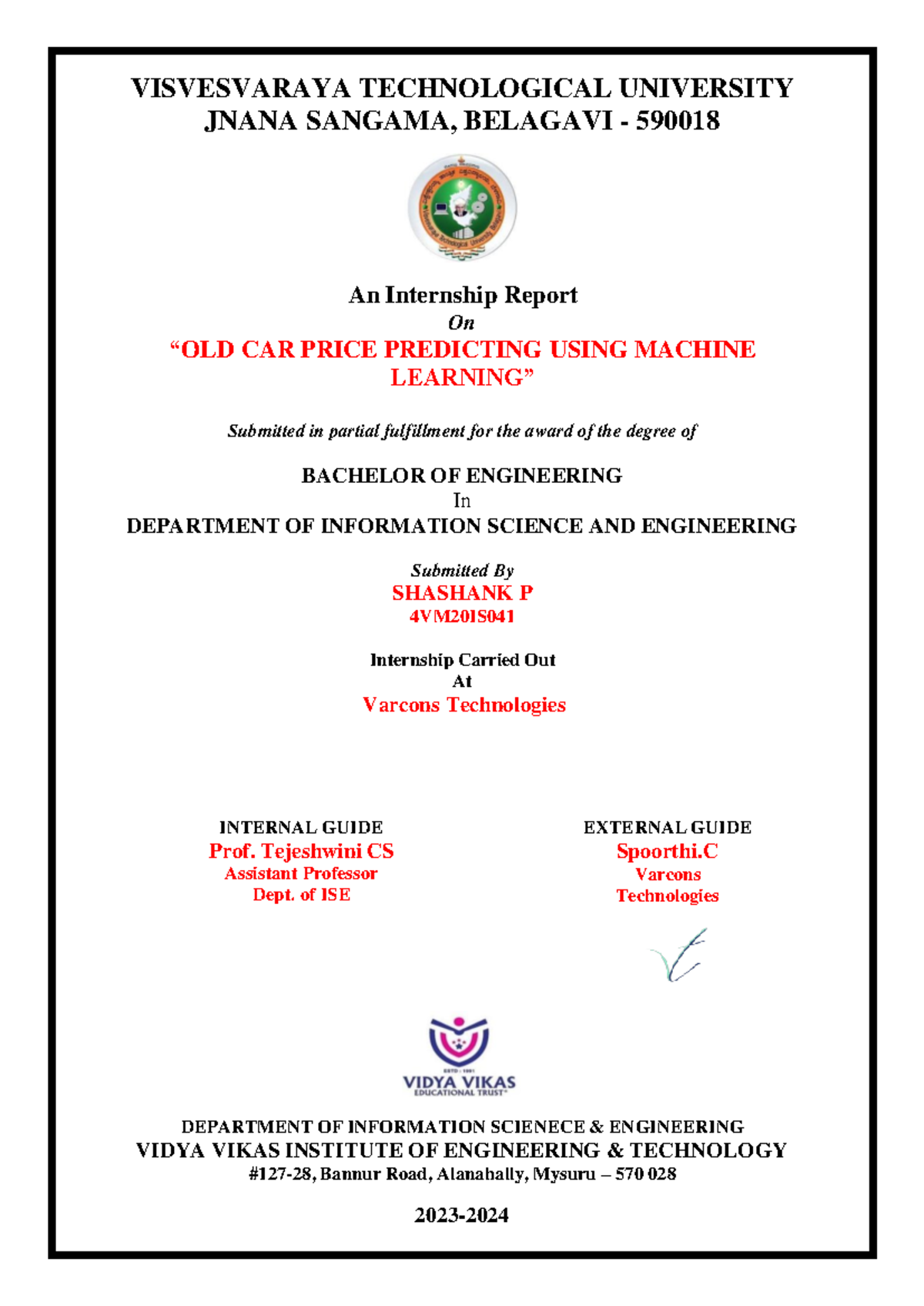 Internship report - VISVESVARAYA TECHNOLOGICAL UNIVERSITY JNANA SANGAMA ...