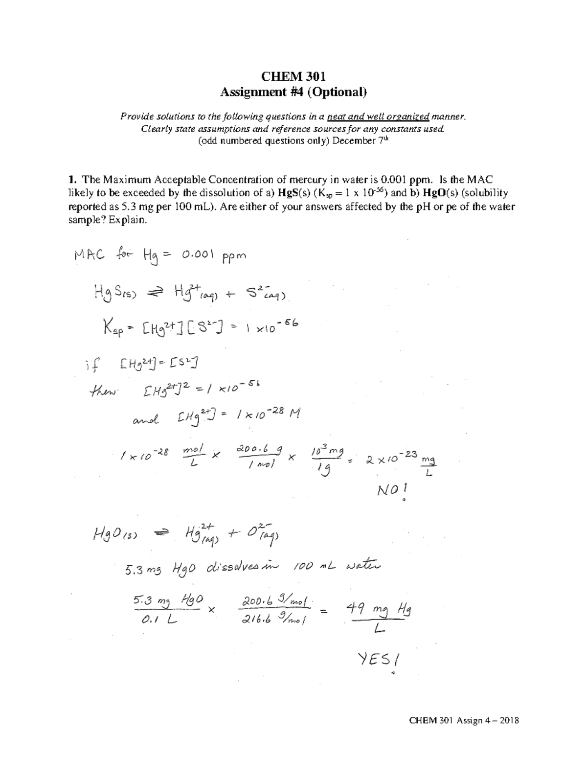 Assign 4 2018 solutions final - CHEM 301 Assignment #4 (Optional) Provide solutions to the ...