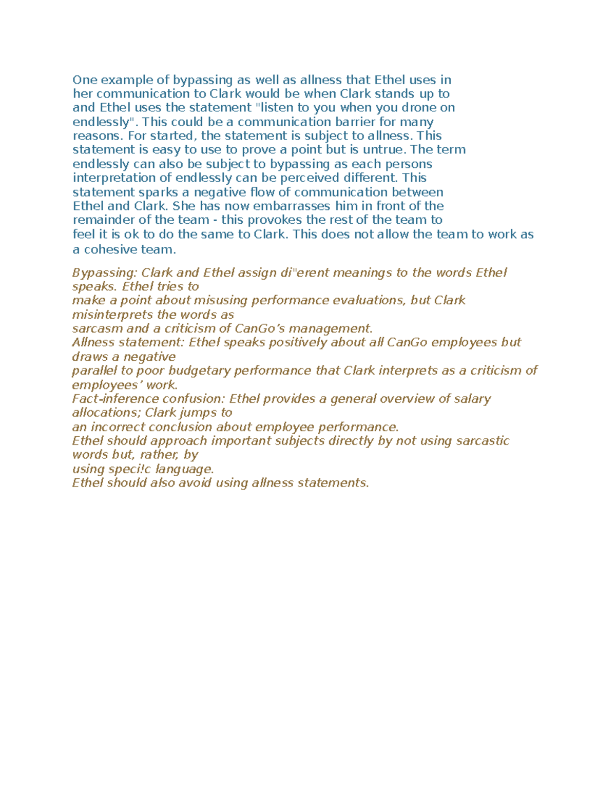 Answer 17 - One example of bypassing as well as allness that Ethel uses ...