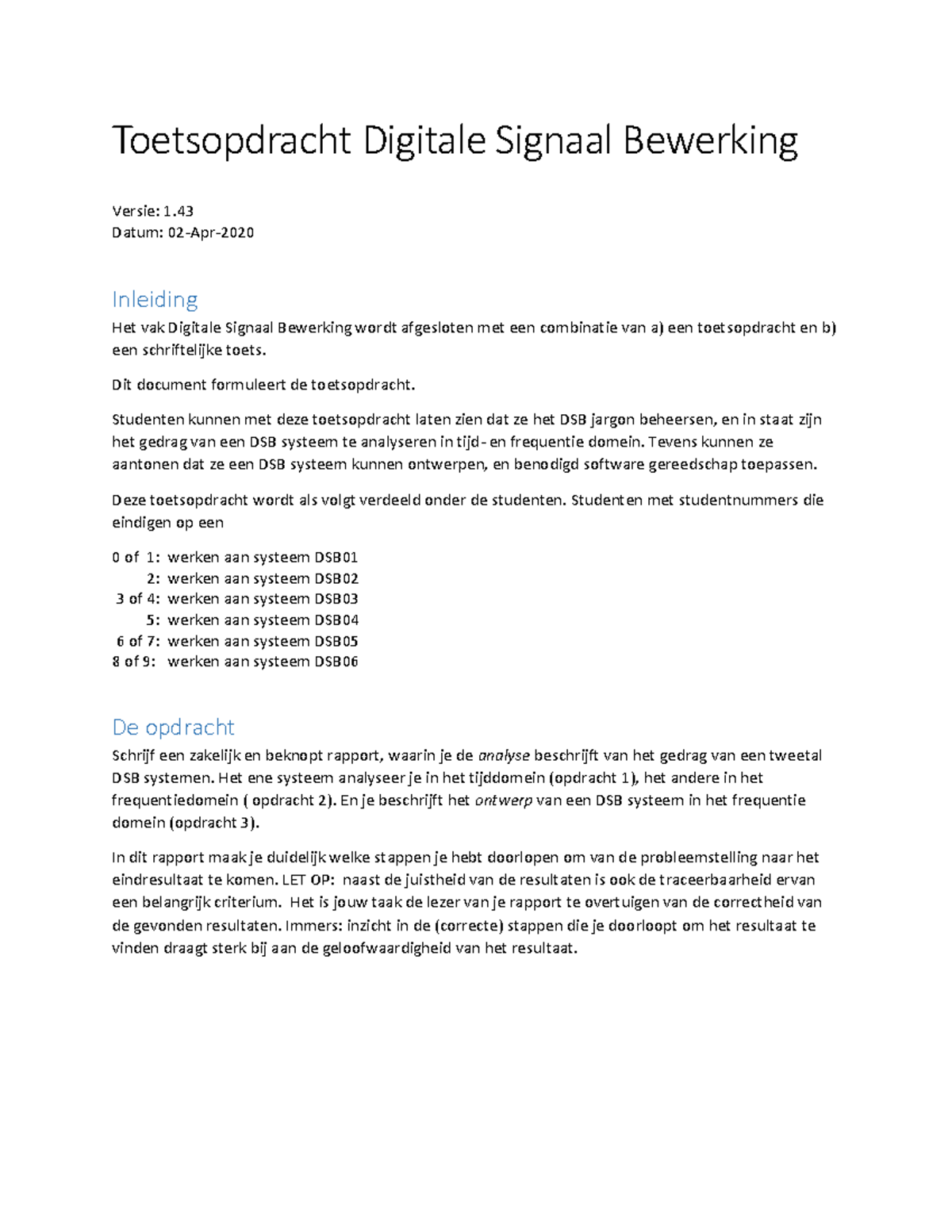 Toetsopdracht DBS - Verschillende oefenopdrachten - Toetsopdracht Digitale Signaal Bewerking ...