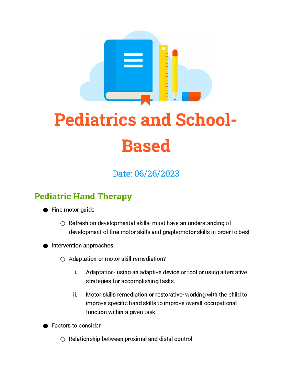 Pediatric hand therapy - Pediatrics and School- Based Date: 06/26 ...