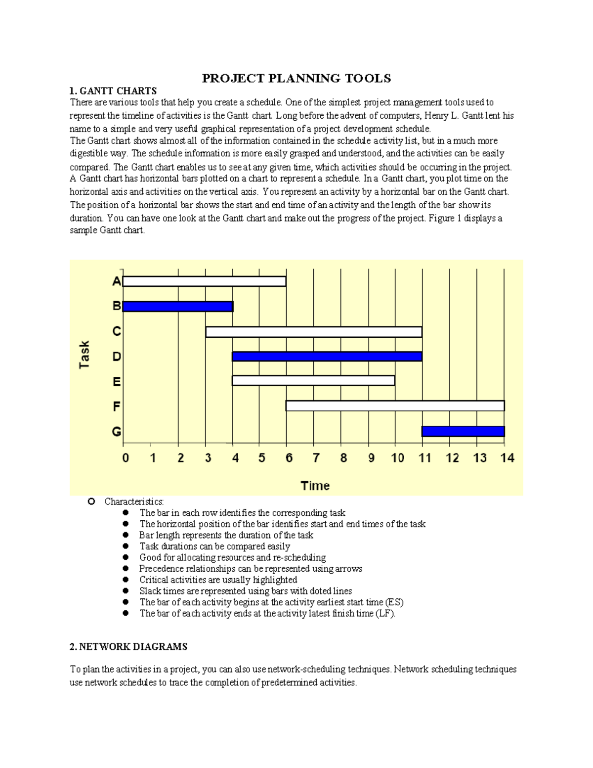 Project Planning Tools - PROJECT PLANNING TOOLS 1. GANTT CHARTS There ...
