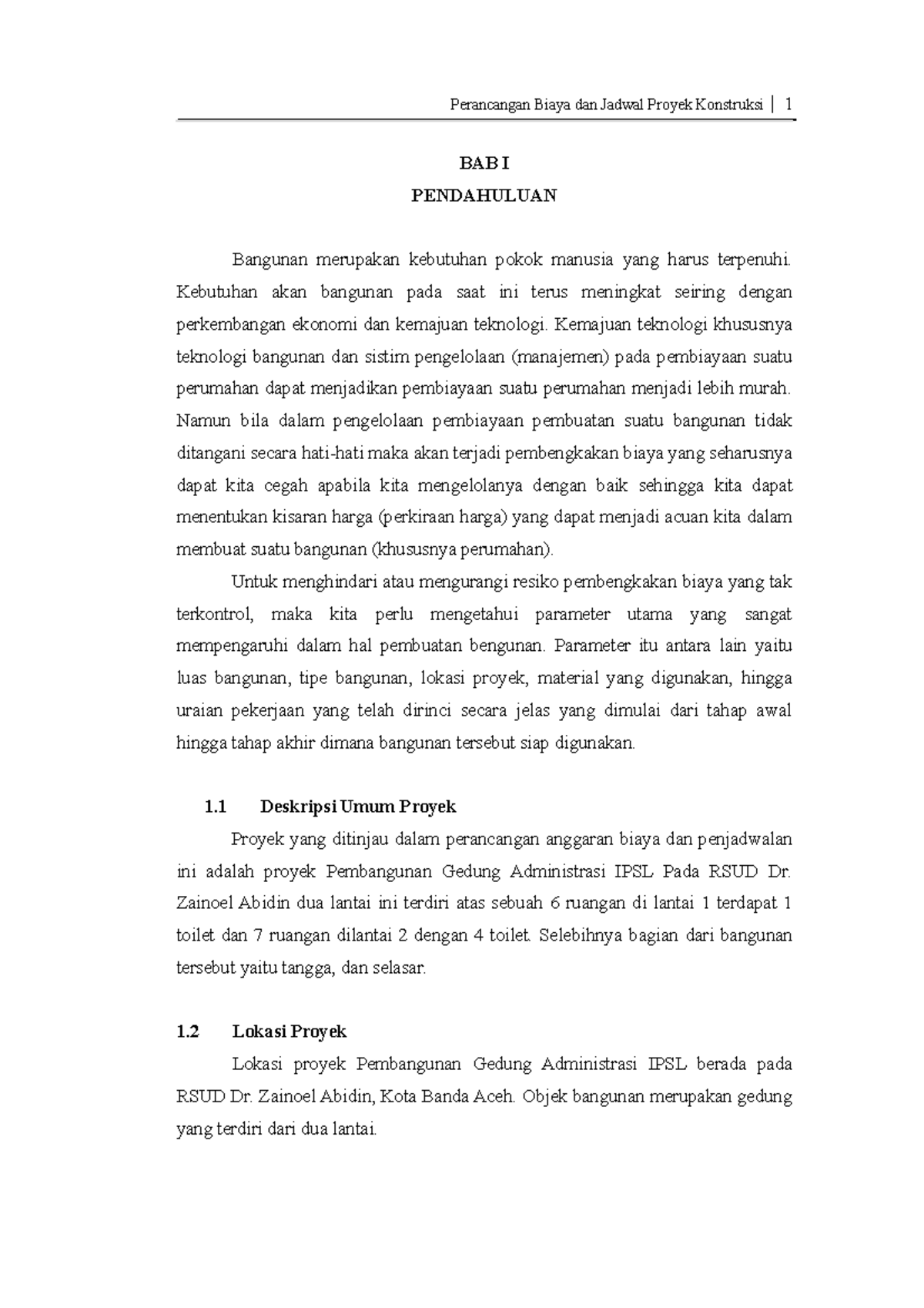BAB 1 laporan rencana anggarn biaya - BAB I PENDAHULUAN Bangunan ...