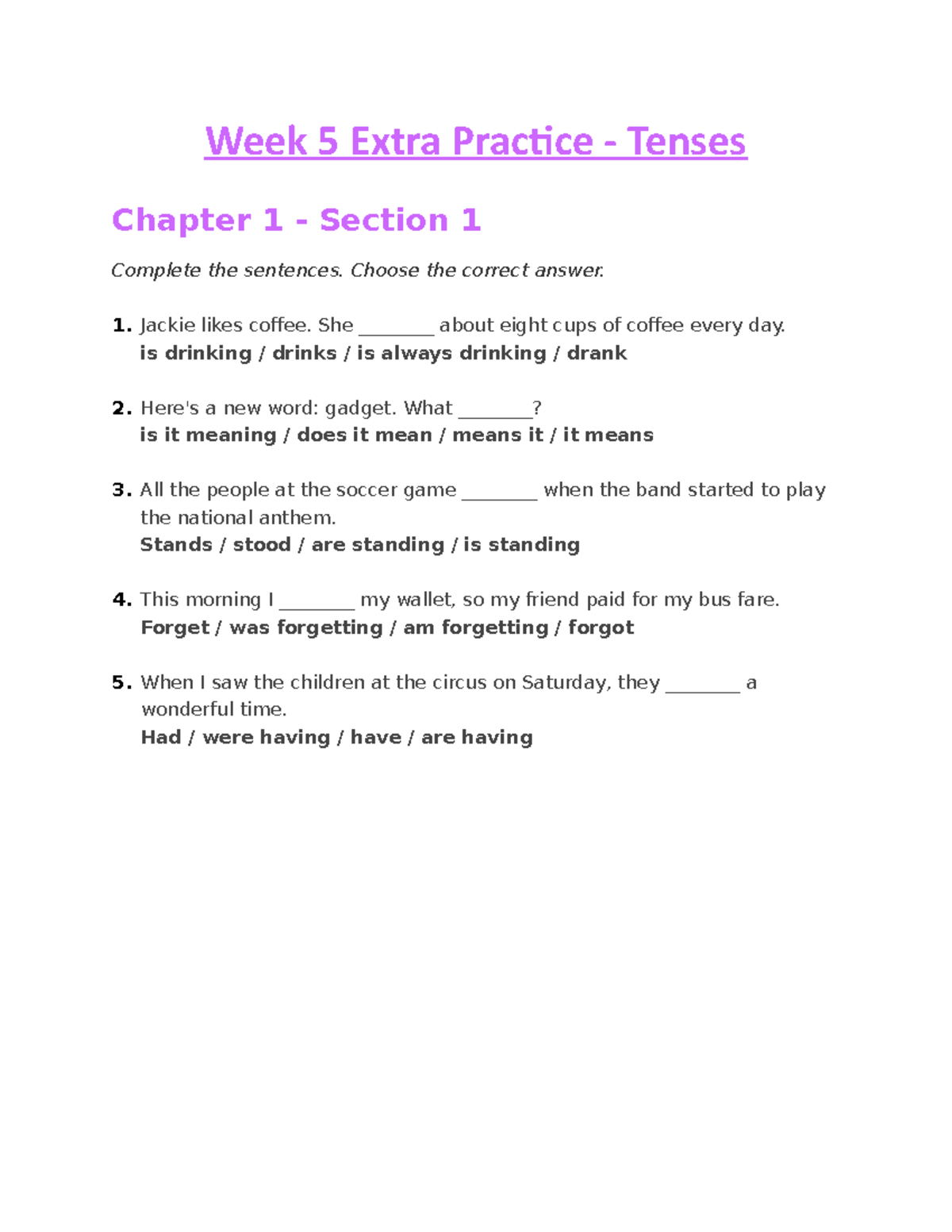 Week 5 Extra Practice - Tenses - Week 5 Extra Practice - Tenses Chapter ...