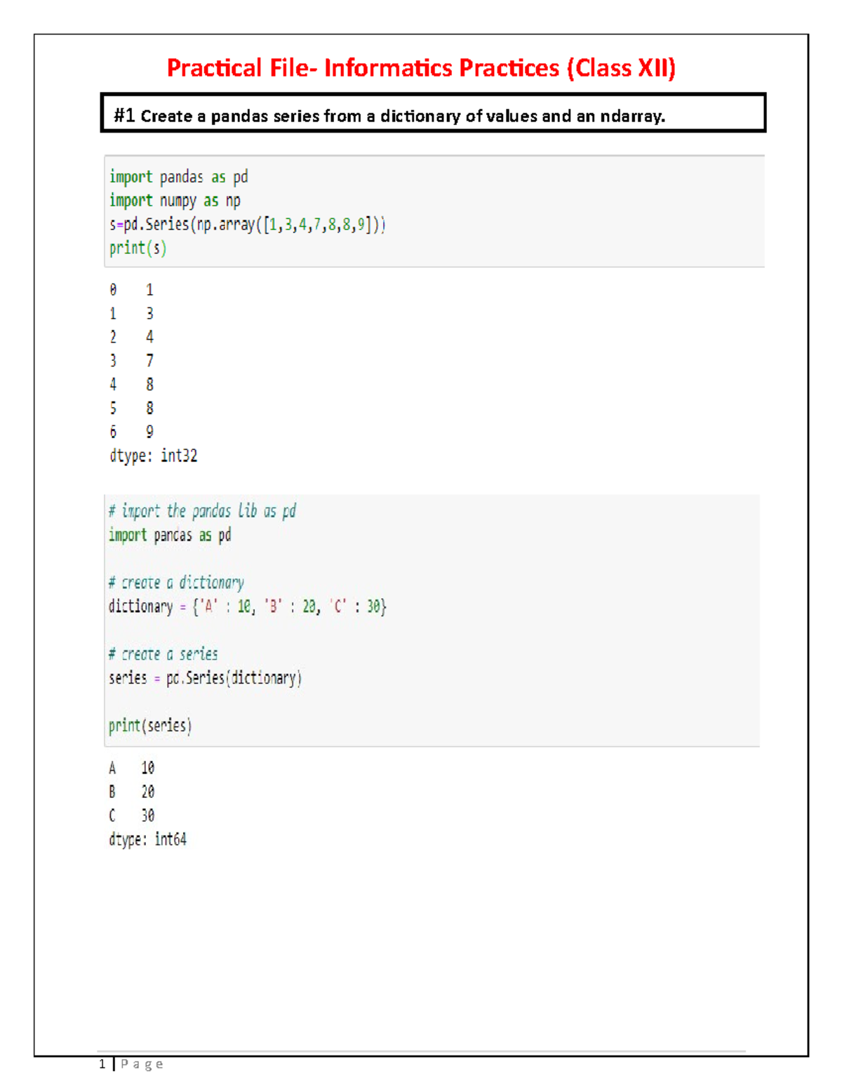 Class 12 Practical File Informatics Practices - 1 | P a g e Practical ...