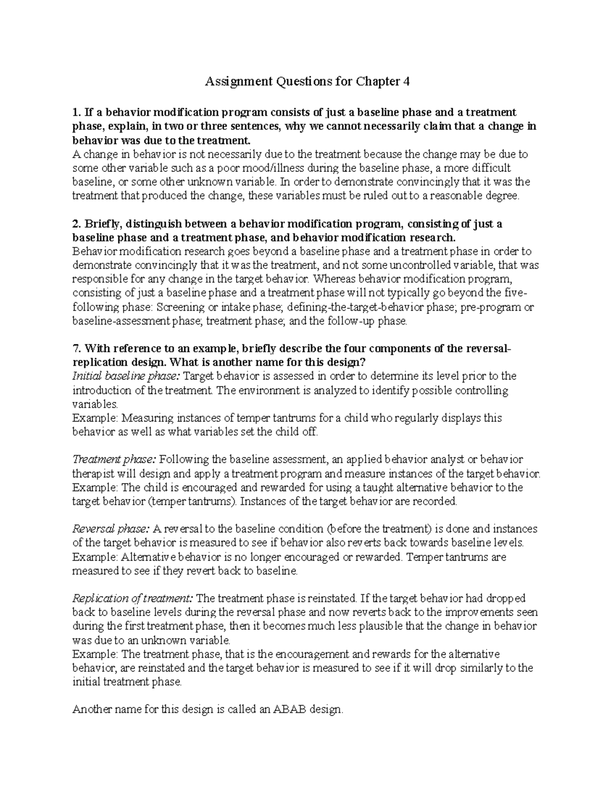 PSYC 3150 D01 Assignment 1 - Assignment Questions for Chapter 4 1. If a behavior modification ...