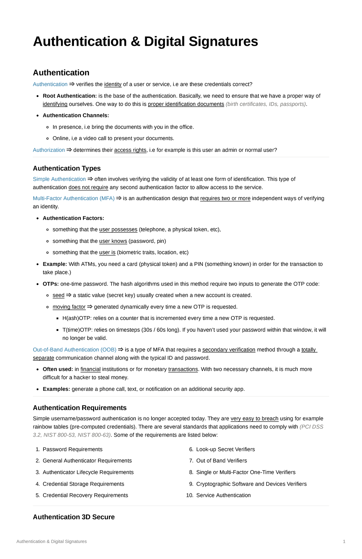 2. Authentication & Digital Signatures - Basically, we need to ensure that we have a proper way ...