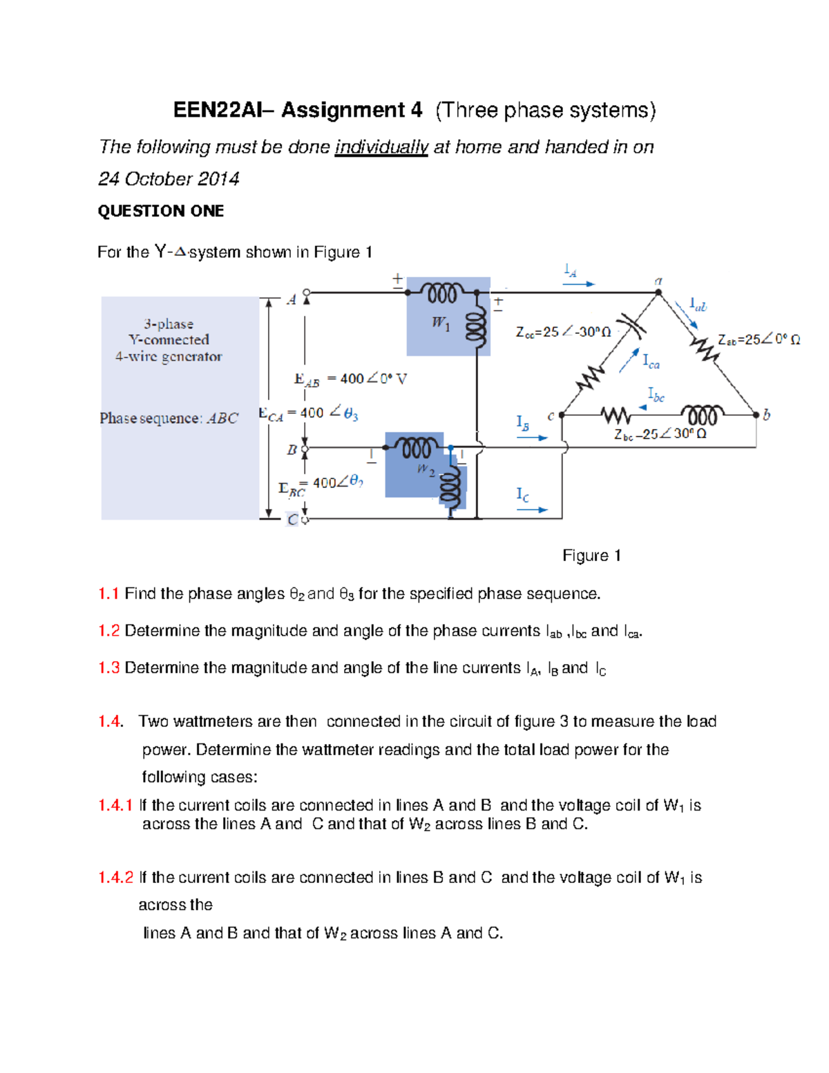 Tutorial Assignment 4 Three phase systems 2014 sem2 - EEN22AI– Assignment 4 (Three phase systems ...