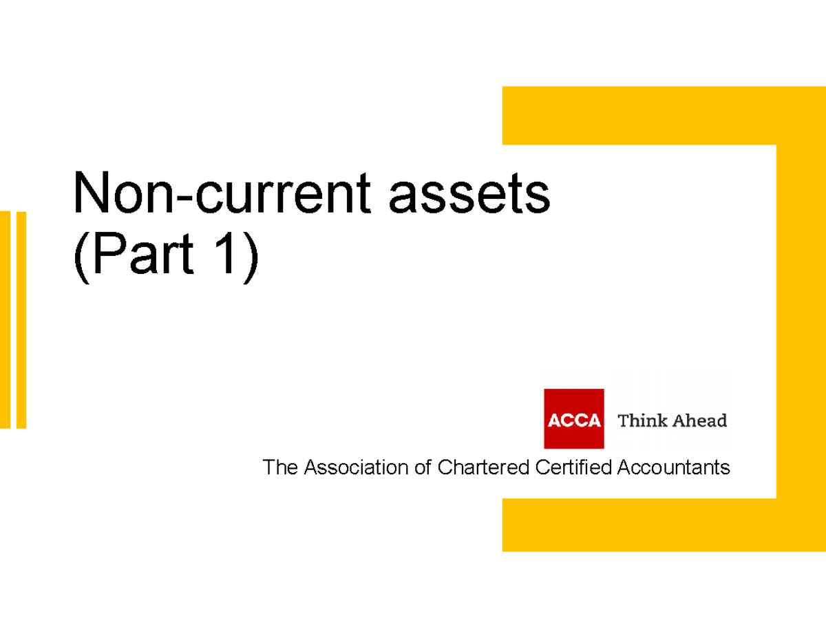1689951398 Non current assets - part 1 - Non-current assets (Part 1 ...