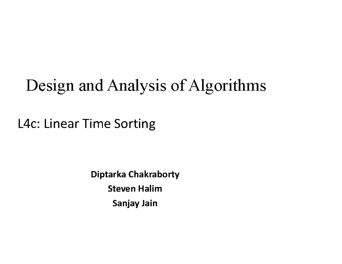 L4c linear time sorting not examinable - Design and Analysis of Algorithms Diptarka Chakraborty ...