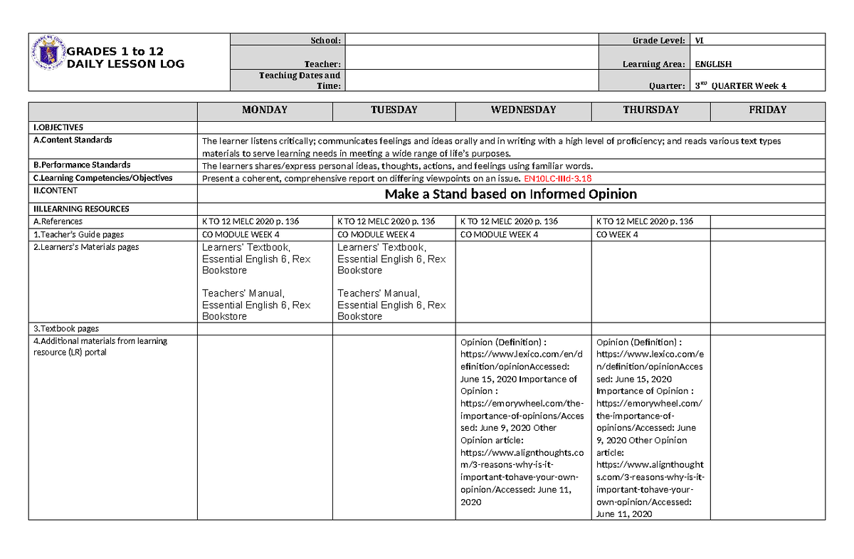 DLL English 6 Q3 W4 - LESSON - GRADES 1 to 12 DAILY LESSON LOG School: Grade Level: VI Teacher ...