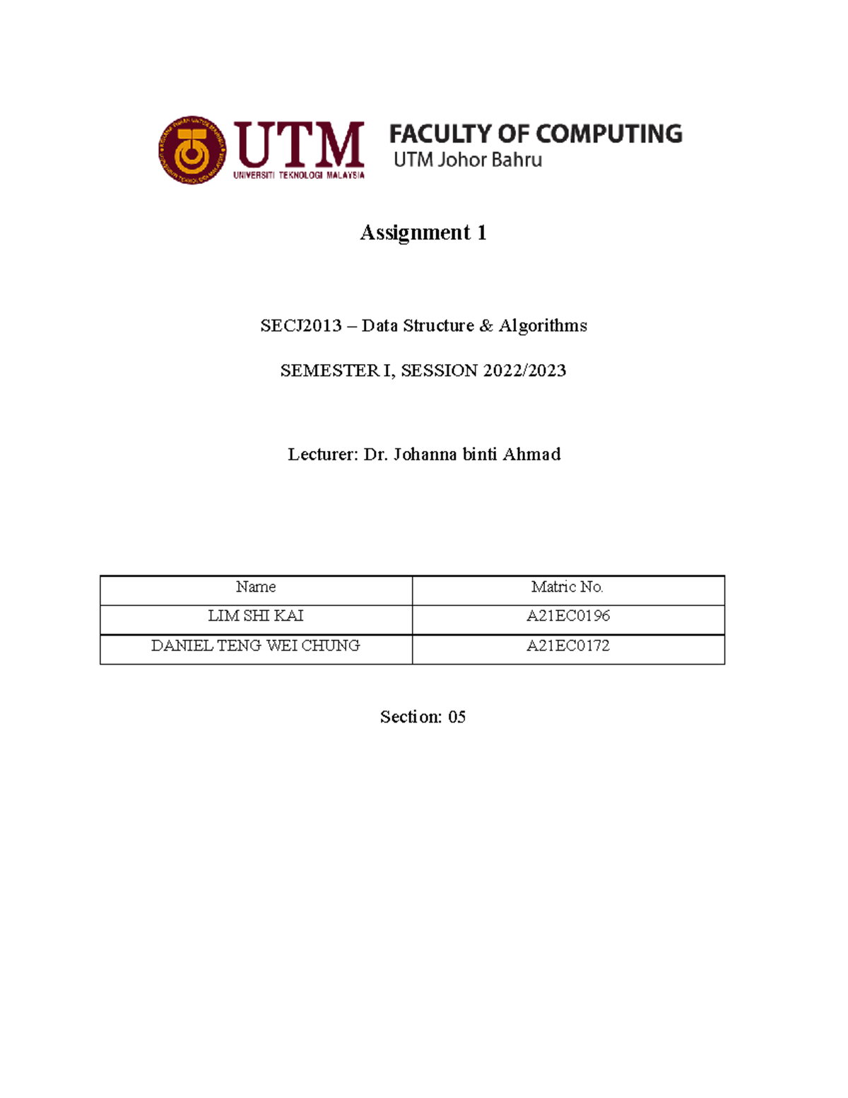 Assignment 1 - lab - Assignment 1 SECJ2013 – Data Structure & Algorithms SEMESTER I, SESSION ...
