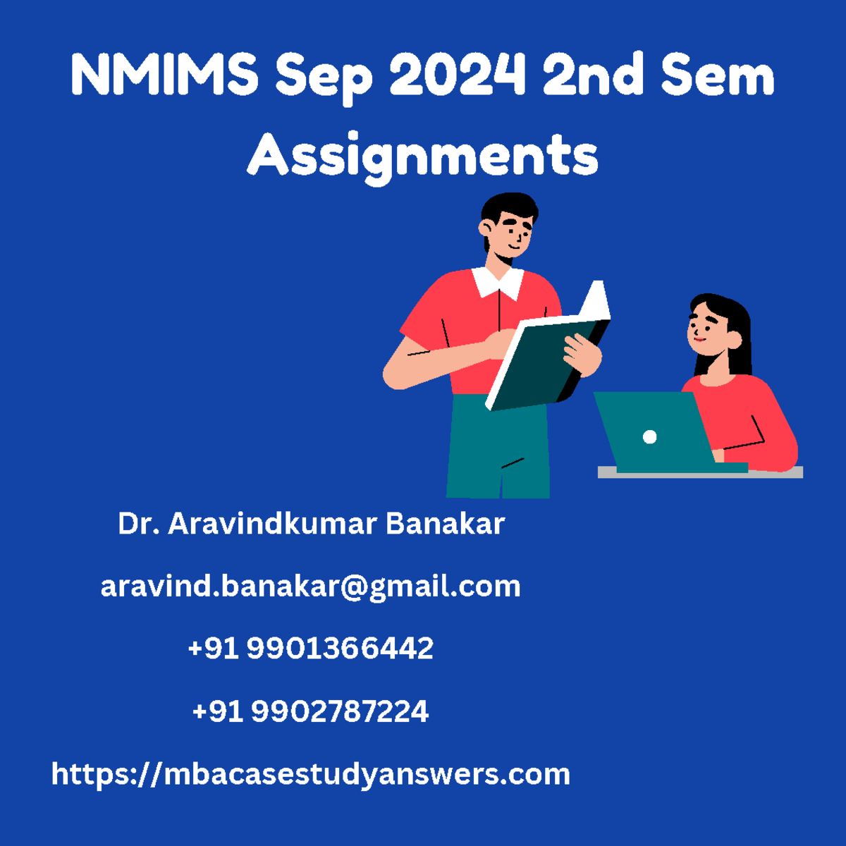 NMIMS SEP 2024 2nd Sem Assignments by Dr. Aravind Banakar - 9901366442 - 9902787224 - Studocu