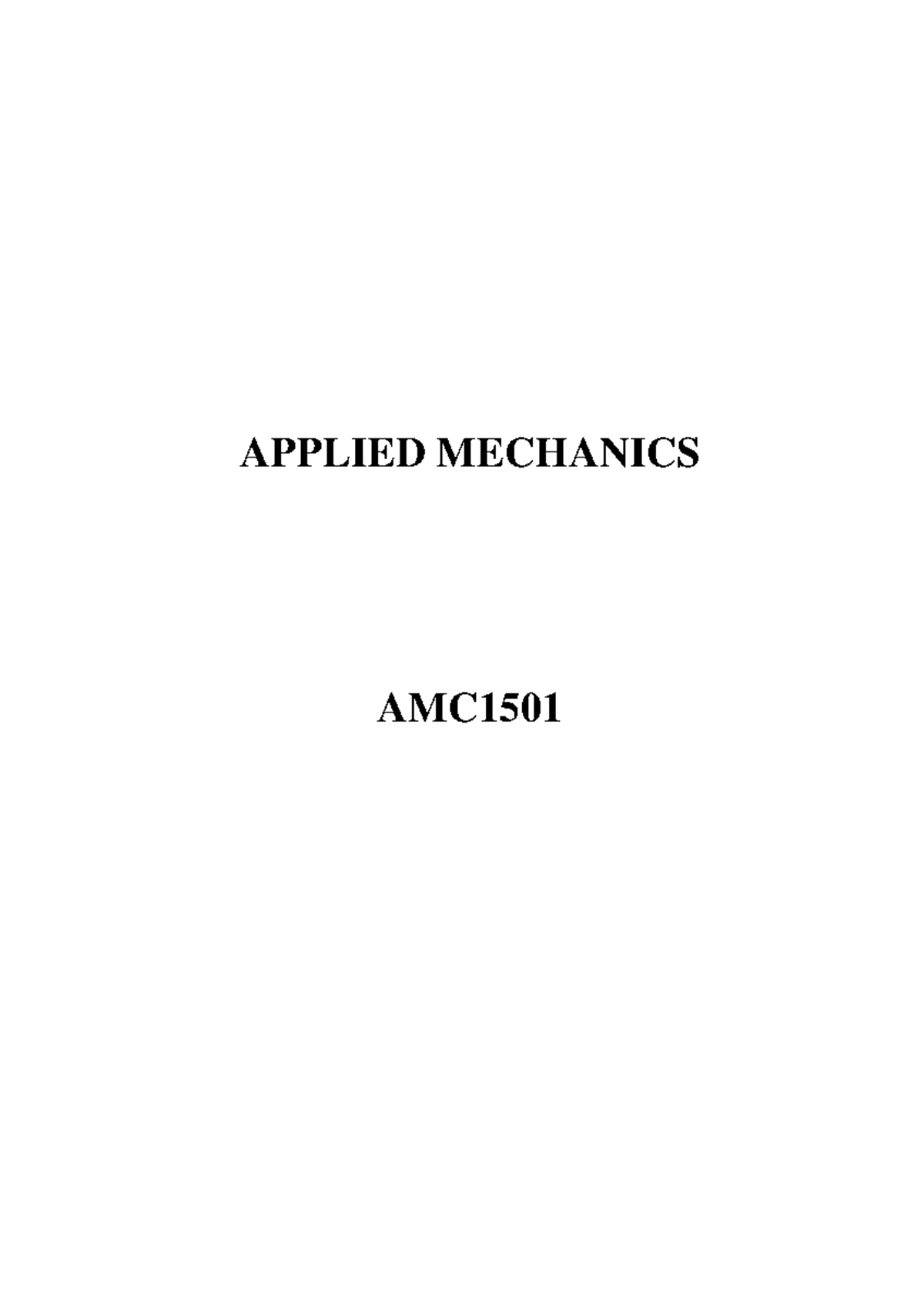 AMC1501 Chapter 1 Including Preface - APPLIED MECHANICS AMC i APPLIED MECHANICS AMC STUDY GUIDE ...