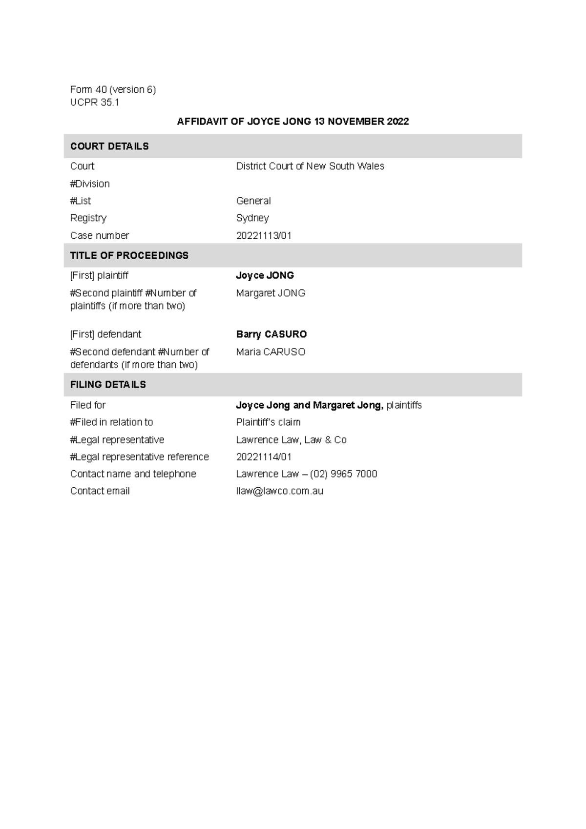 Activity 2 task 3 - Form 40 (version 6) UCPR 35. AFFIDAVIT OF JOYCE ...