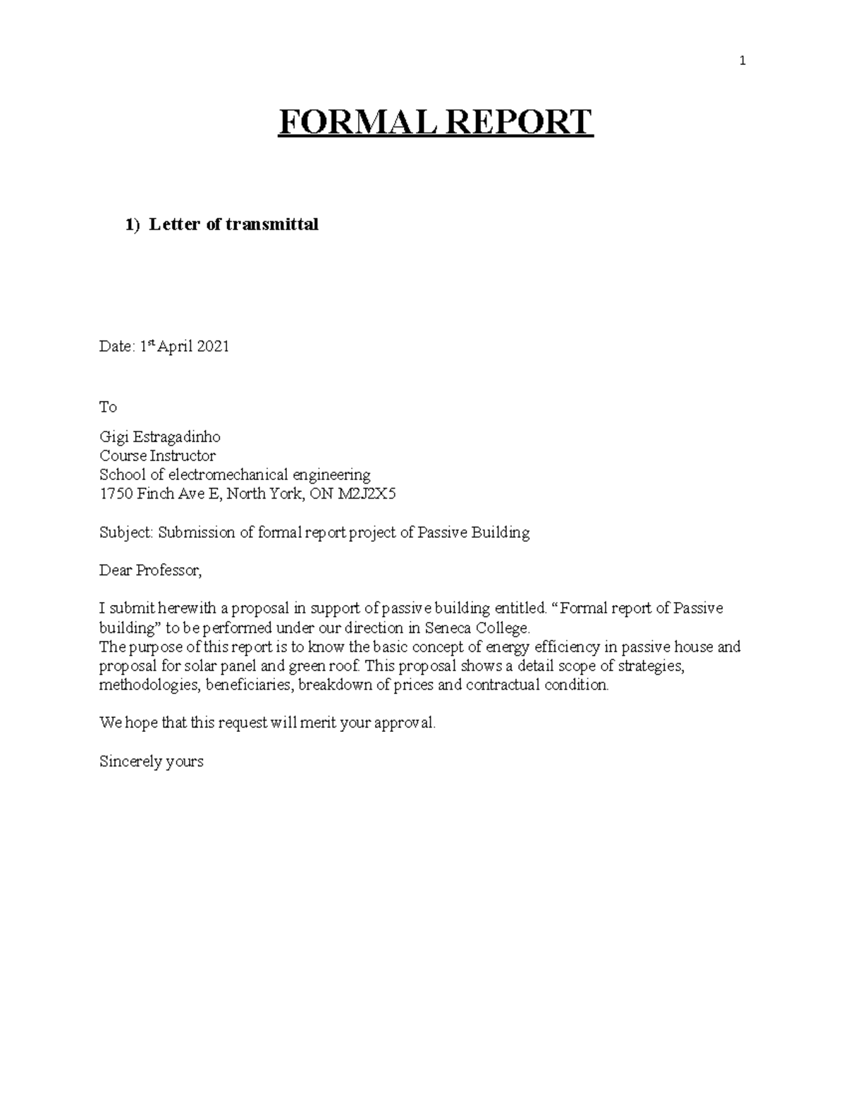 Formal Report - FORMAL REPORT 1) Letter of transmittal Date: 1st April ...