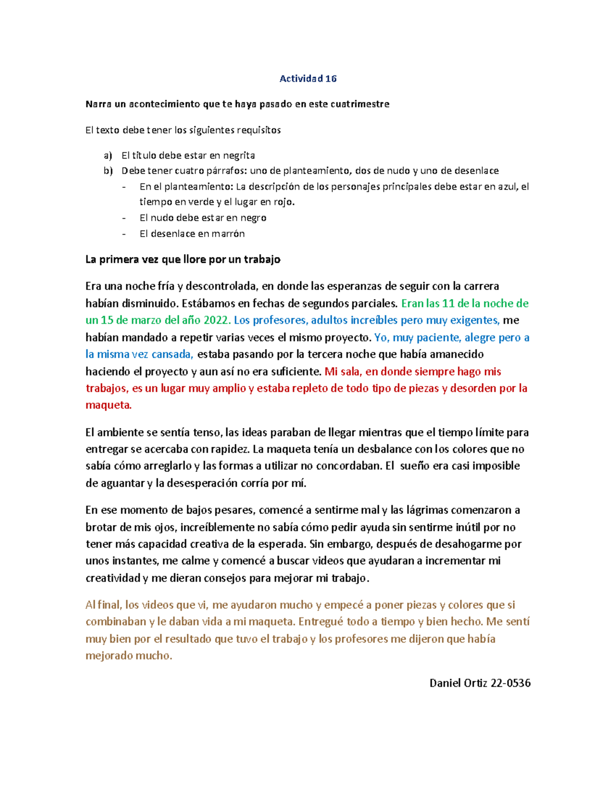 Actividad 16 - ghnjm - Actividad 16 Narra un acontecimiento que te haya ...