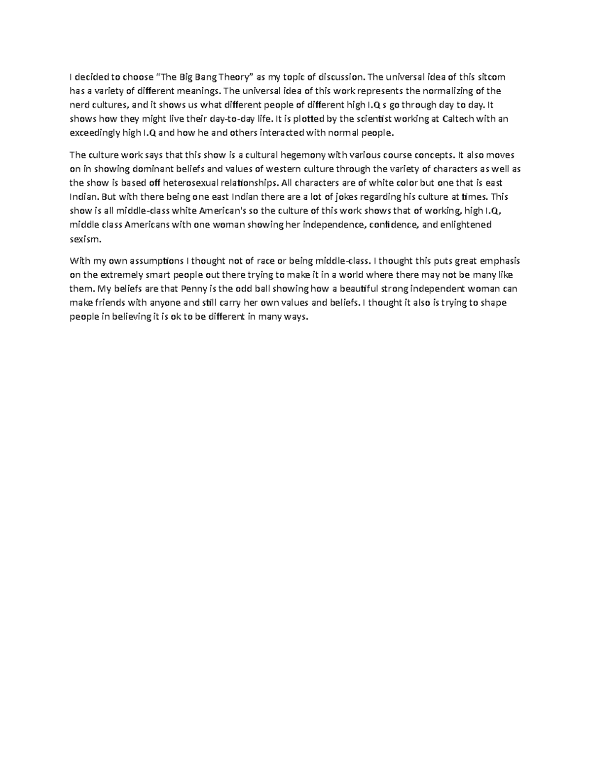 Humanities 3 discussion MY OWN - I decided to choose “The Big Bang ...