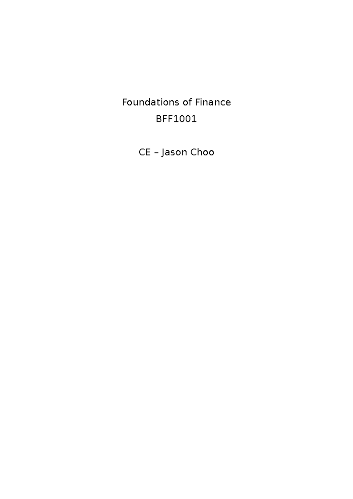 Foundations of Finance Notes - Foundations of Finance BFF CE – Jason ...