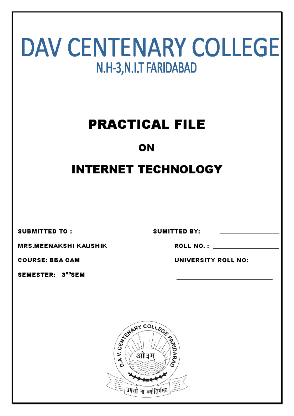 Practical FILE IT of compute science and BCA - PRACTICAL FILE ON ####### INTERNET TECHNOLOGY ...