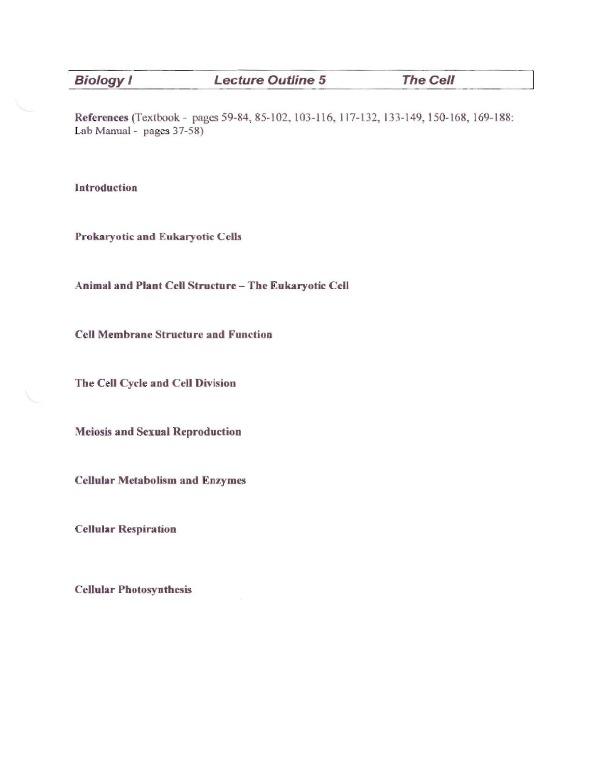 The Cell - MicroBiology - I Biology I Lecture Outline 5 The Cell ...
