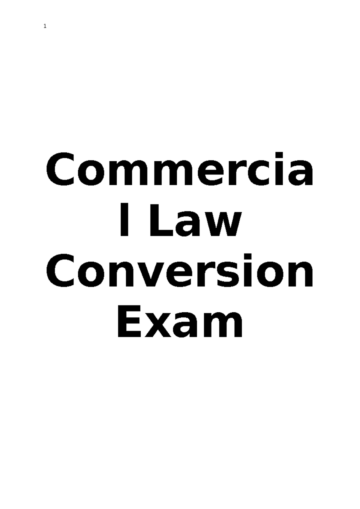 Commercial Law Conversion - Commercia l Law Conversion Exam Table of ...