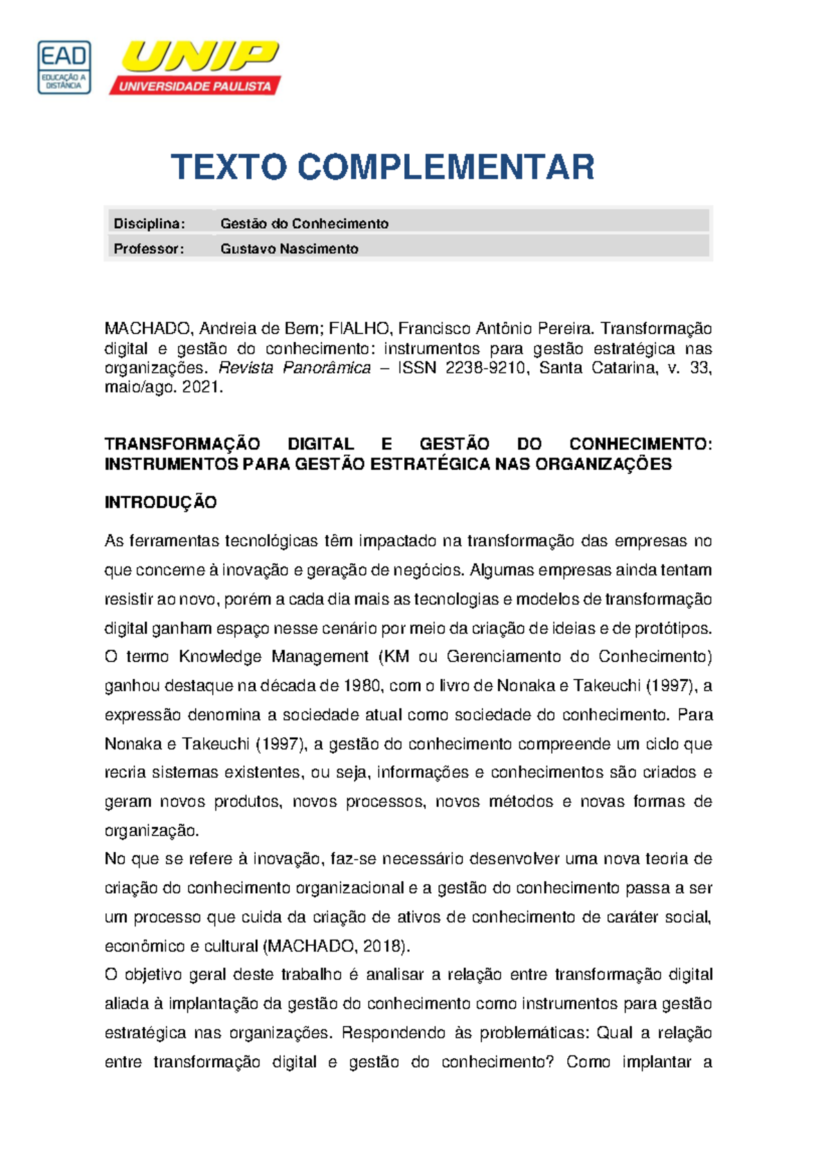 Texto Complementar - prova - TEXTO COMPLEMENTAR Disciplina: Gestão do Conhecimento Professor ...
