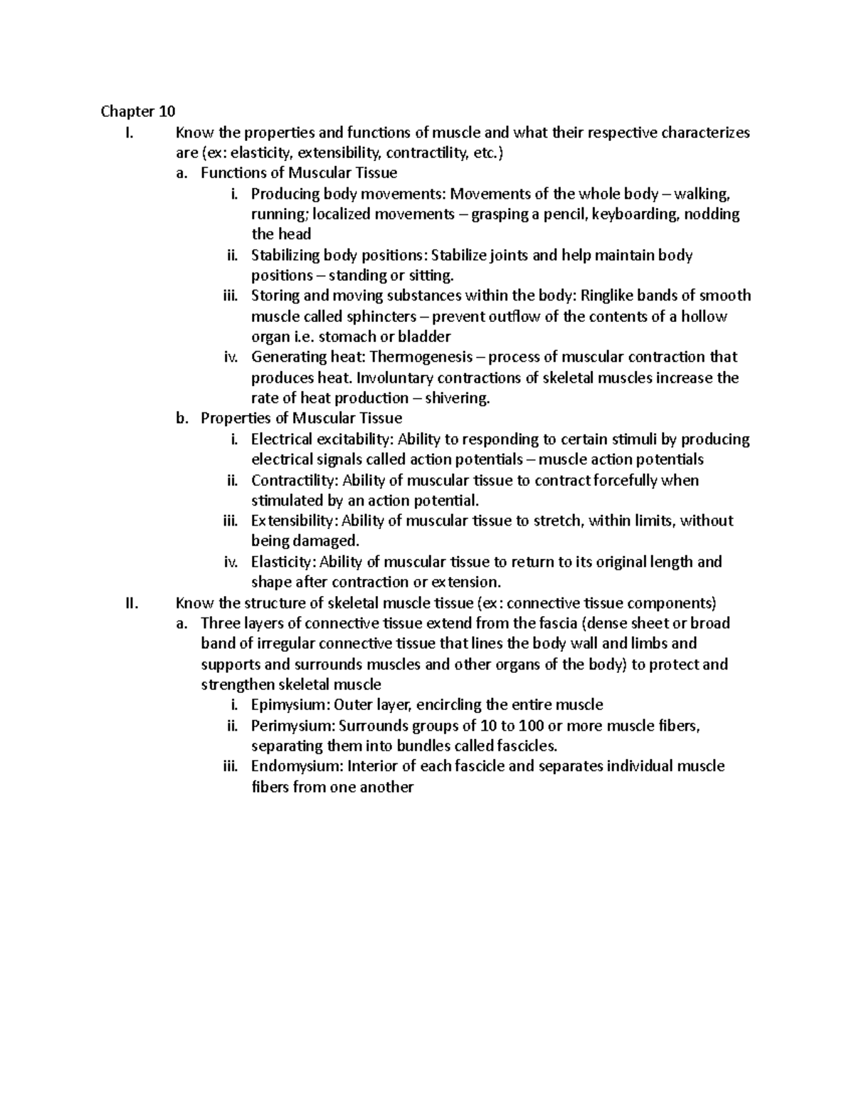 Study Guide - Chapter 10 I. Know the properties and functions of muscle ...