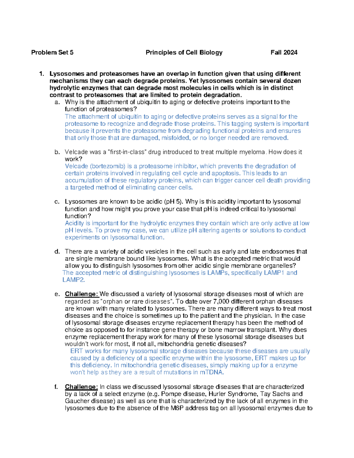 Problem Set 5 Fall 2024 - Problem Set 5 Principles of Cell Biology Fall 2024 1. Lysosomes and ...