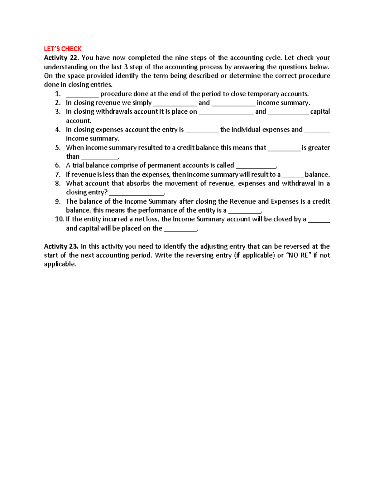 Week 9 Activity 22, 23,and 24 - LET’S CHECK Activity 22. You have now ...