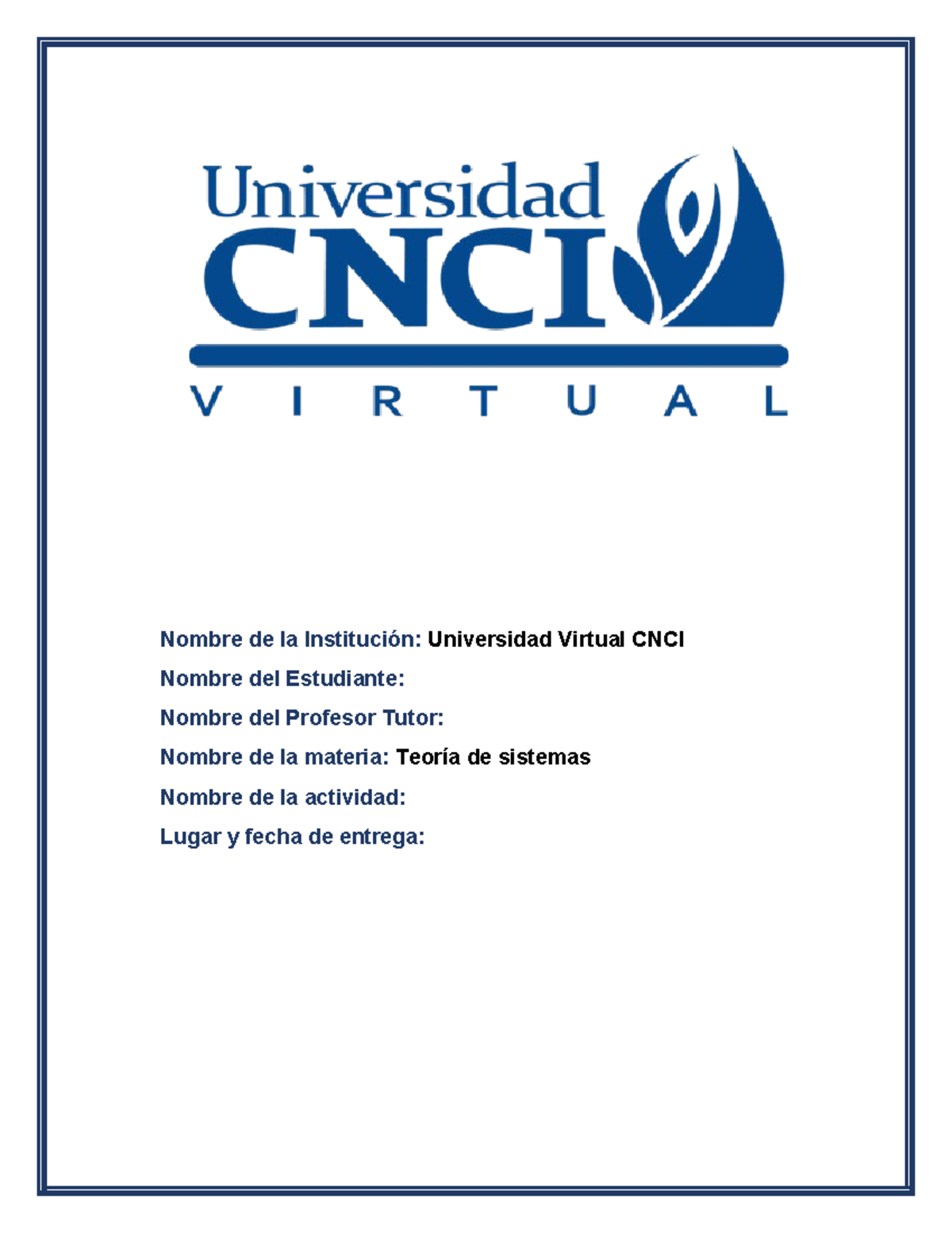 Alact 2 T - NFGN - Nombre de la Institución: Universidad Virtual CNCI ...