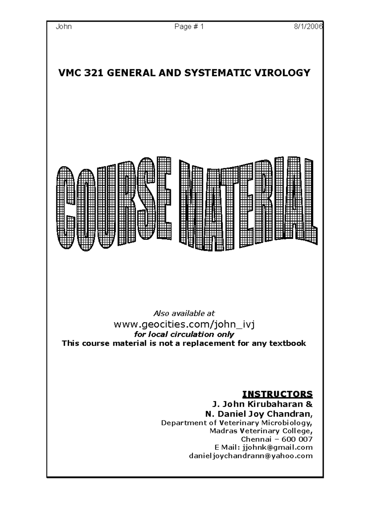 VMC 321 Coursematerials - VMC 321 GENERAL AND SYSTEMATIC VIROLOGY ####### Also available at ...