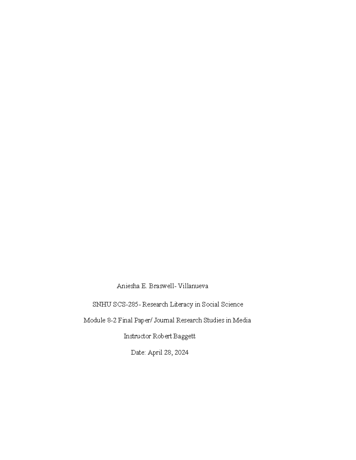 SCS-285 Module 8-2 Paper - Aniesha E. Braswell- Villanueva SNHU SCS-285 ...