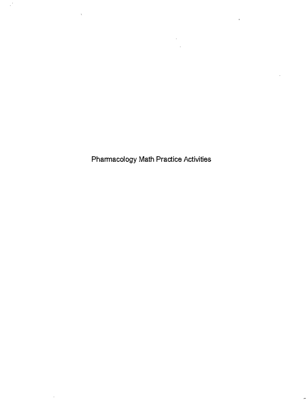 Pharmacology Math Practice Activities - nur102 - Studocu