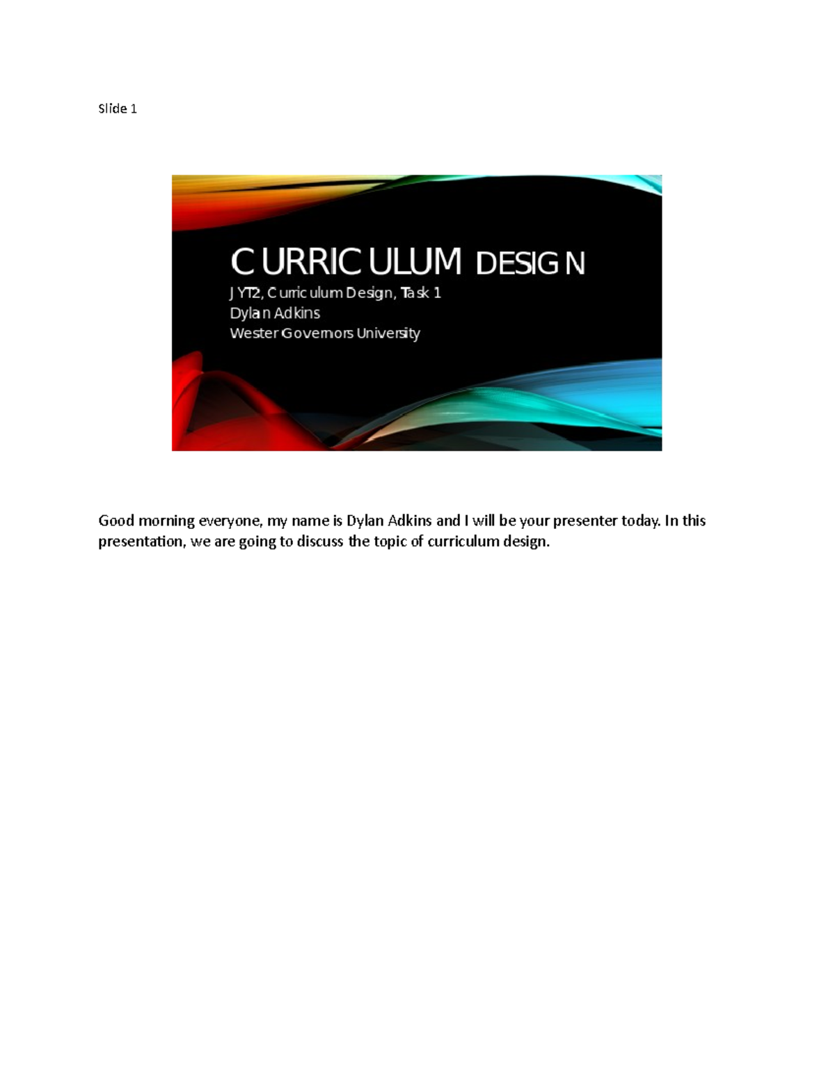 Dylan Adkins WGU Curriculum Design JYT2 Task 1 - CURRICULUM DESIGN JYT2 ...