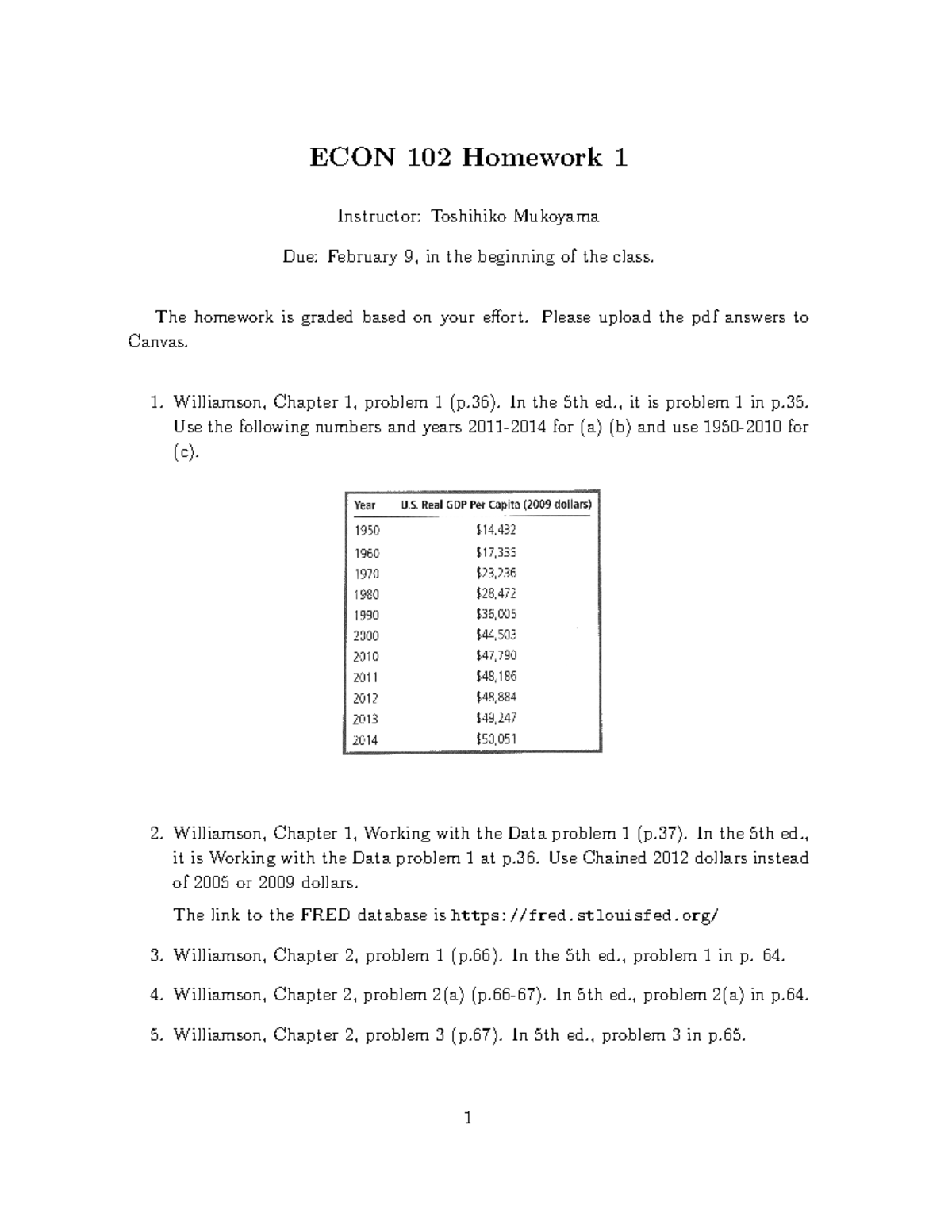 Homework 1 Fall semester - ECON 102 Homework 1 Instructor: Toshihiko ...