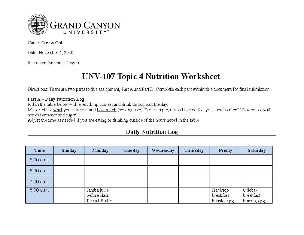 Nutrition Worksheet - yes - Name: Carson Ohl Date: November 1, 2020 ...