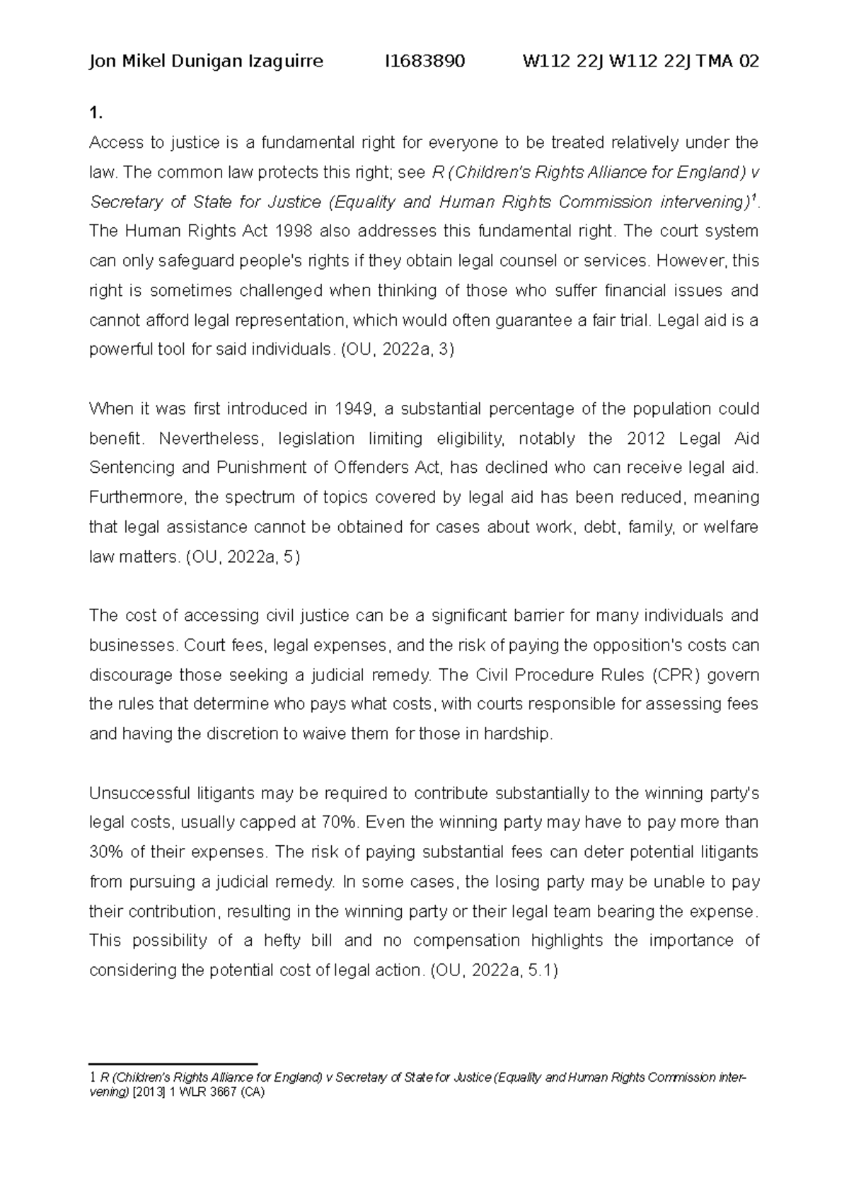 TMA03 - W112 22J- I163890 - 1. Access to justice is a fundamental right ...