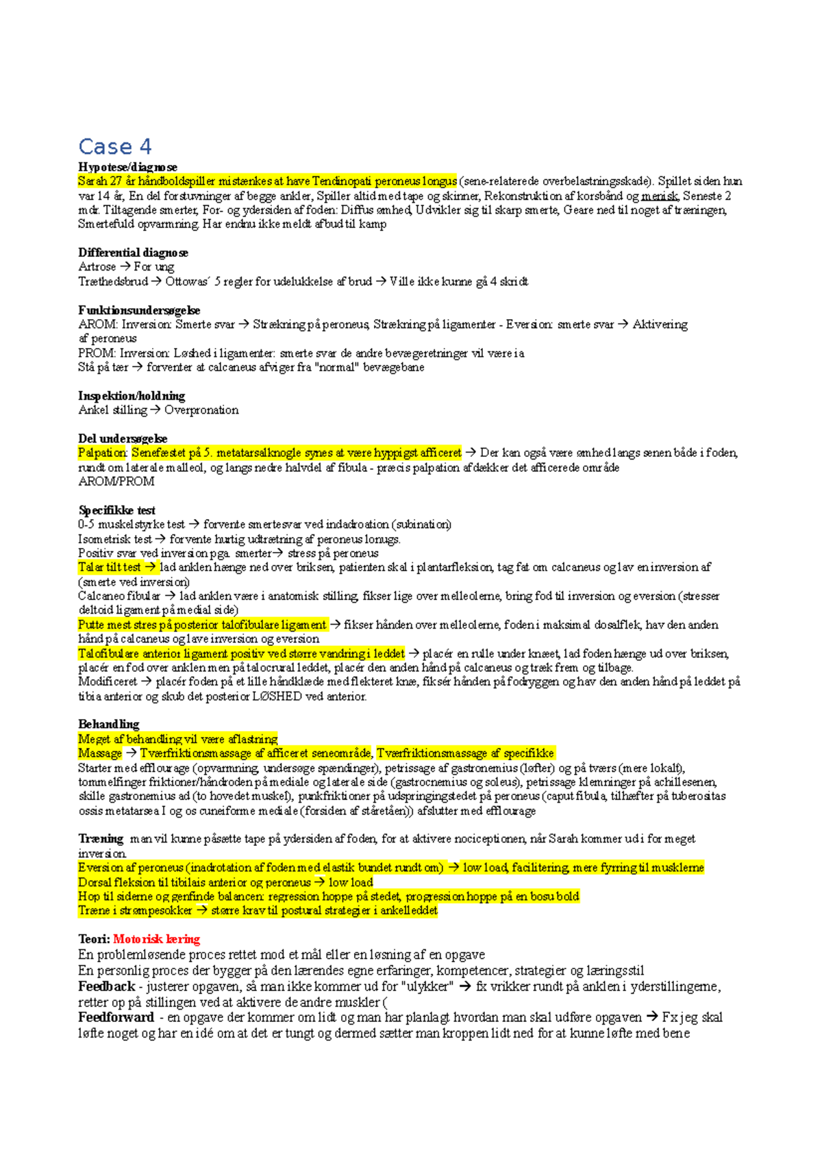 Case 4 - Eksamen - Case 4 Hypotese/diagnose Sarah 27 år håndboldspiller ...