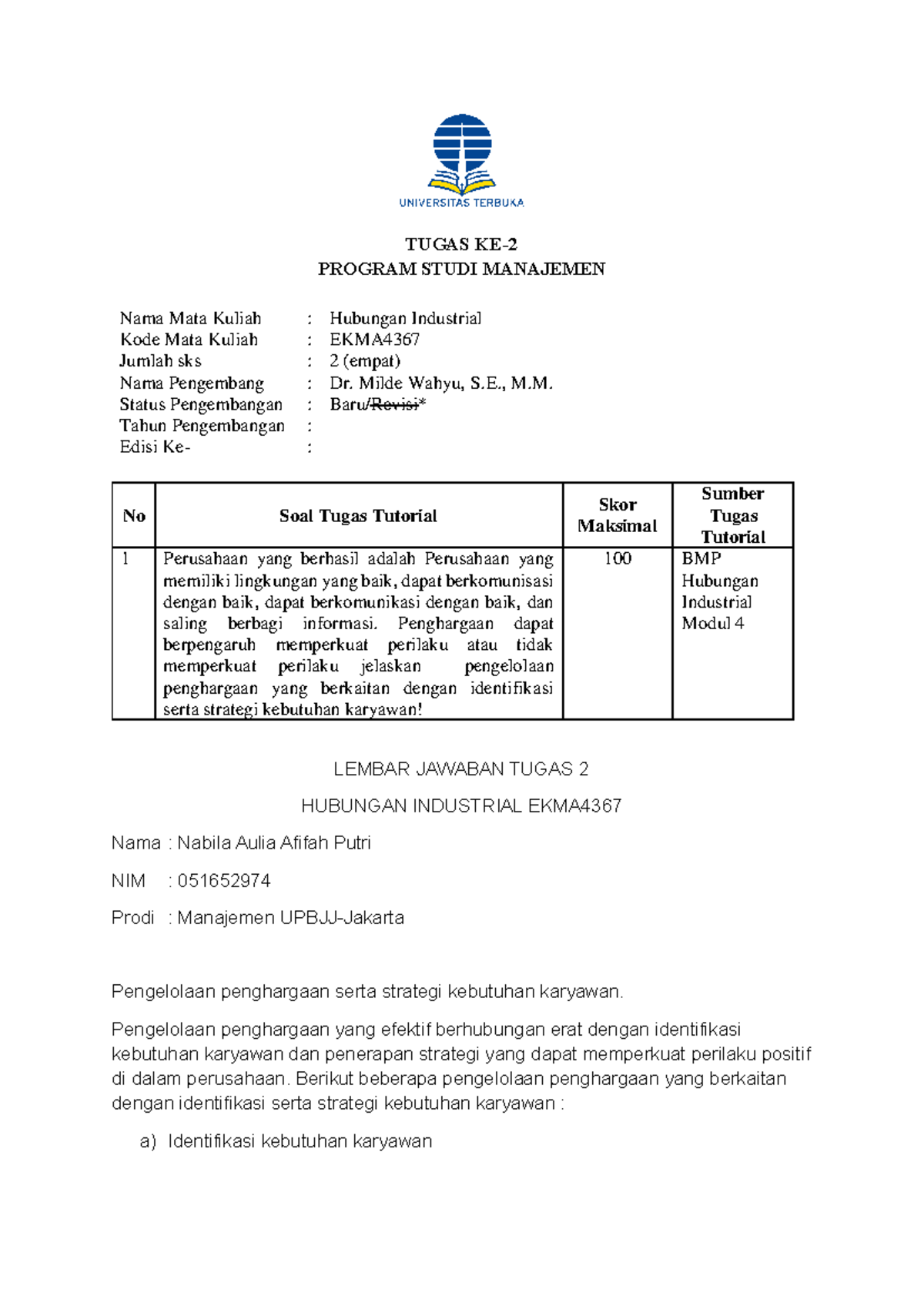 Tugas 2 EKMA4367 051652974 Nabila Aulia Afifah Putri - TUGAS KE- 2 PROGRAM STUDI MANAJEMEN Nama ...