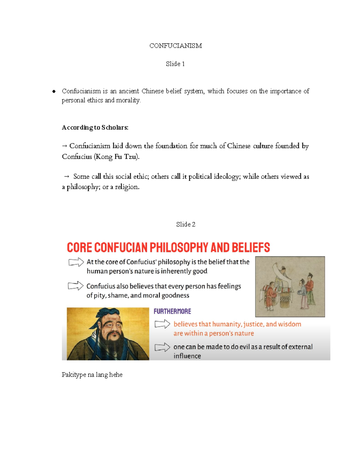 Confucianism - According to Scholars: → Confucianism laid down the ...